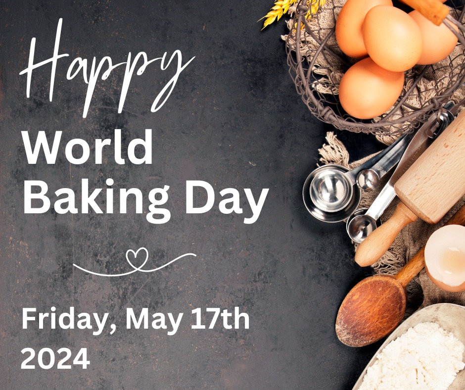 Celebrate World Baking Day – May 17th! – Extension Dodge County