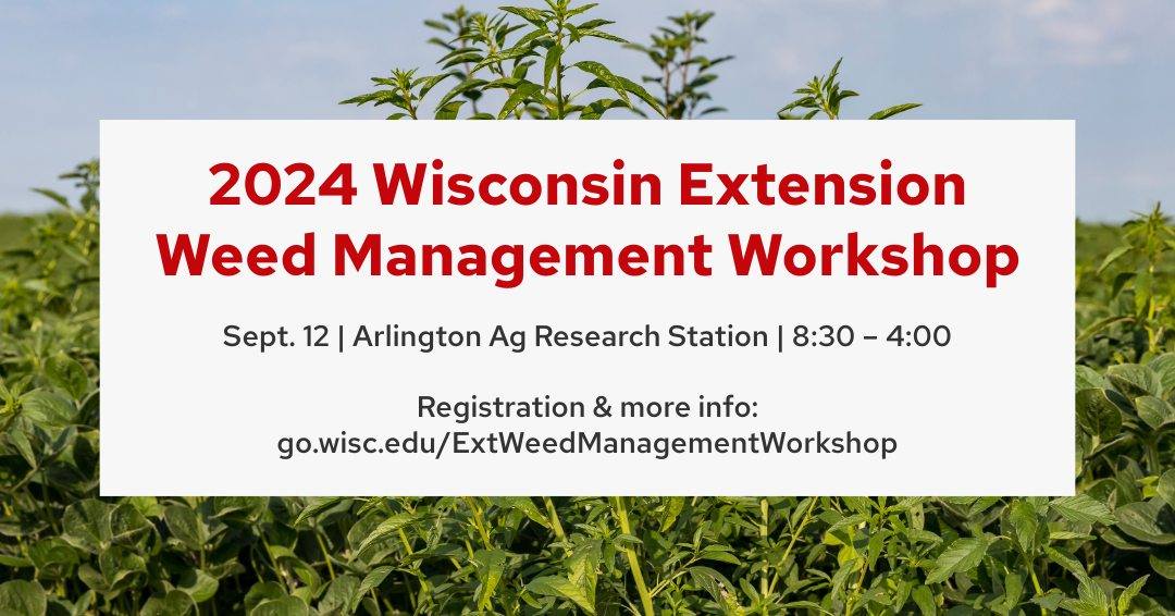 2024 Weed Management Workshop – Extension Dodge County