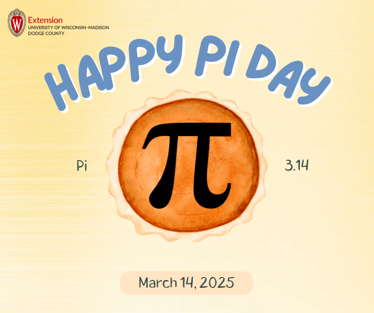 Celebrate🥧Pi Day🍕 – Extension Dodge County